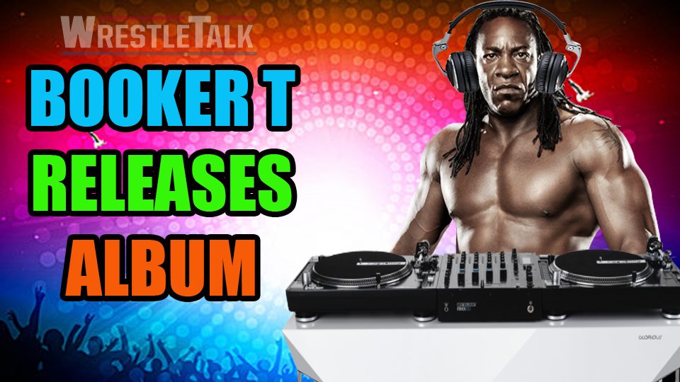 Booker T Releases Album! - WrestleTalk