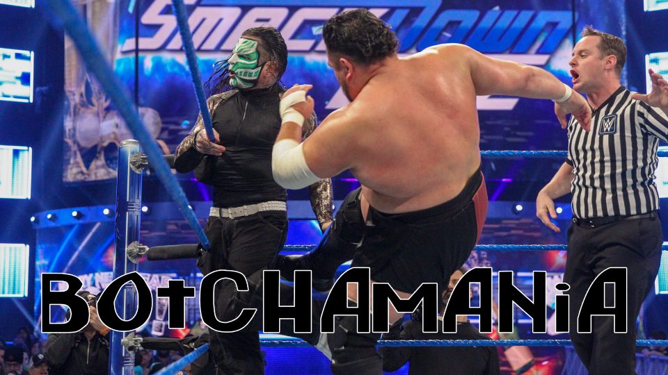 Botchamania - Botches Of The Week - WrestleTalk