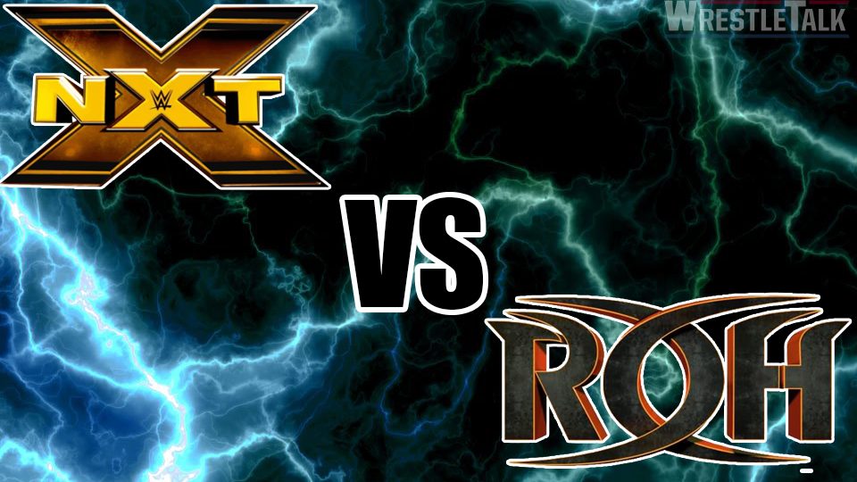 WWE to stack NXT TakeOver to battle with ROH? - WrestleTalk