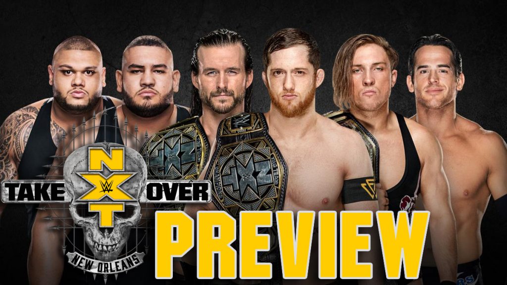 NXT TakeOver: New Orleans Preview - Tag Team Turmoil - WrestleTalk