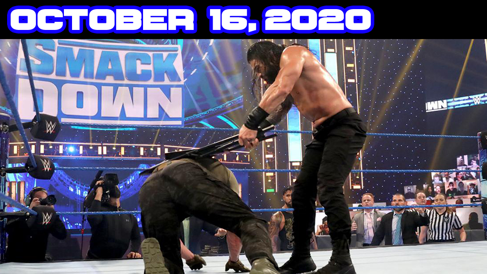 WWE SmackDown – October 16, 2020 Results - WrestleTalk