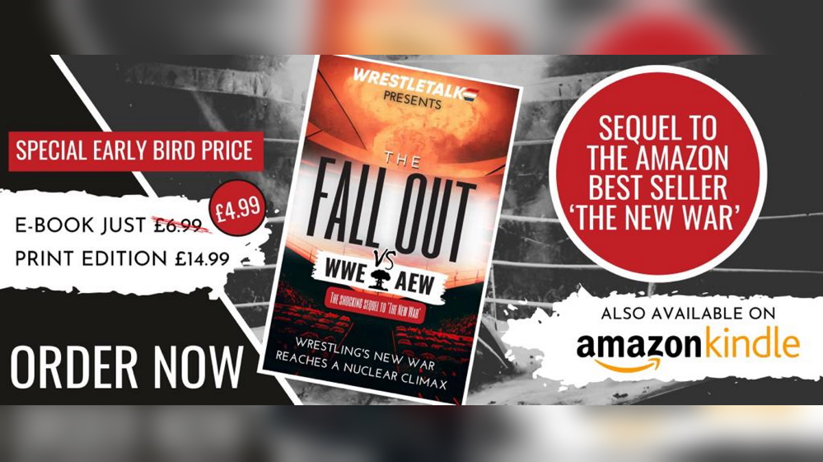 OUT NOW - 'WWE Vs. AEW: The Fall Out' - Wrestling's New War Reaches A ...